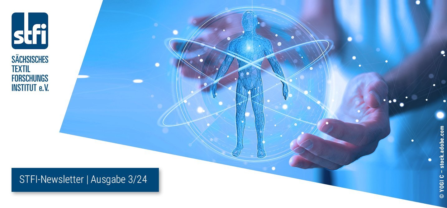 STFI-Newsletter 3/2024- Sächsisches Textilforschungsinstitut e.V. (STFI)